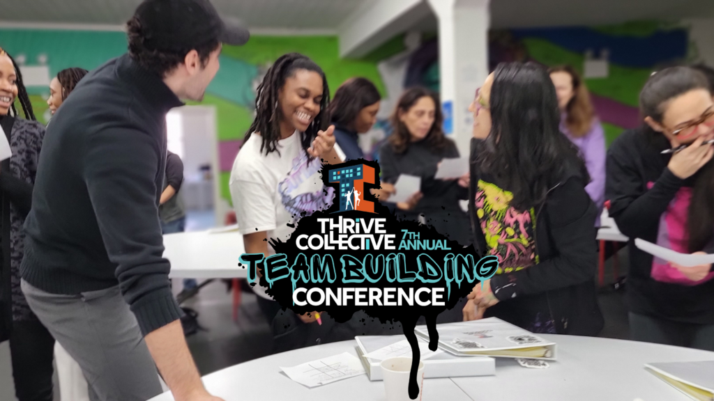 7th Annual Thrive Collective Team Building Conference - Thrive Collective