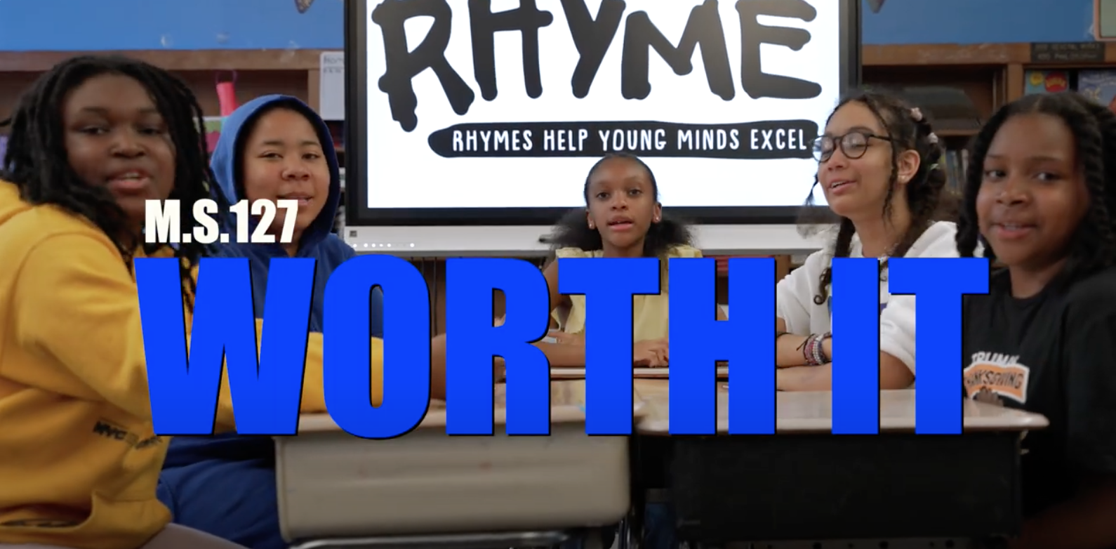 R.H.Y.M.E x JHS 127 Worth It - Thrive Collective