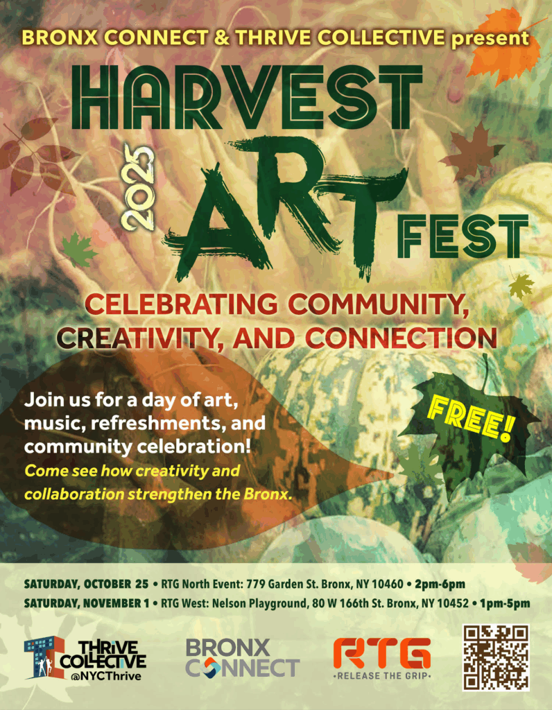 Thrive Collective, RTG bring the Harvest Arts Festival to the Bronx ...